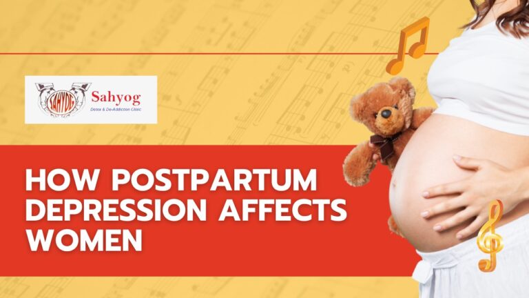 How Postpartum Depression Affects Women | Sahyog Clinic